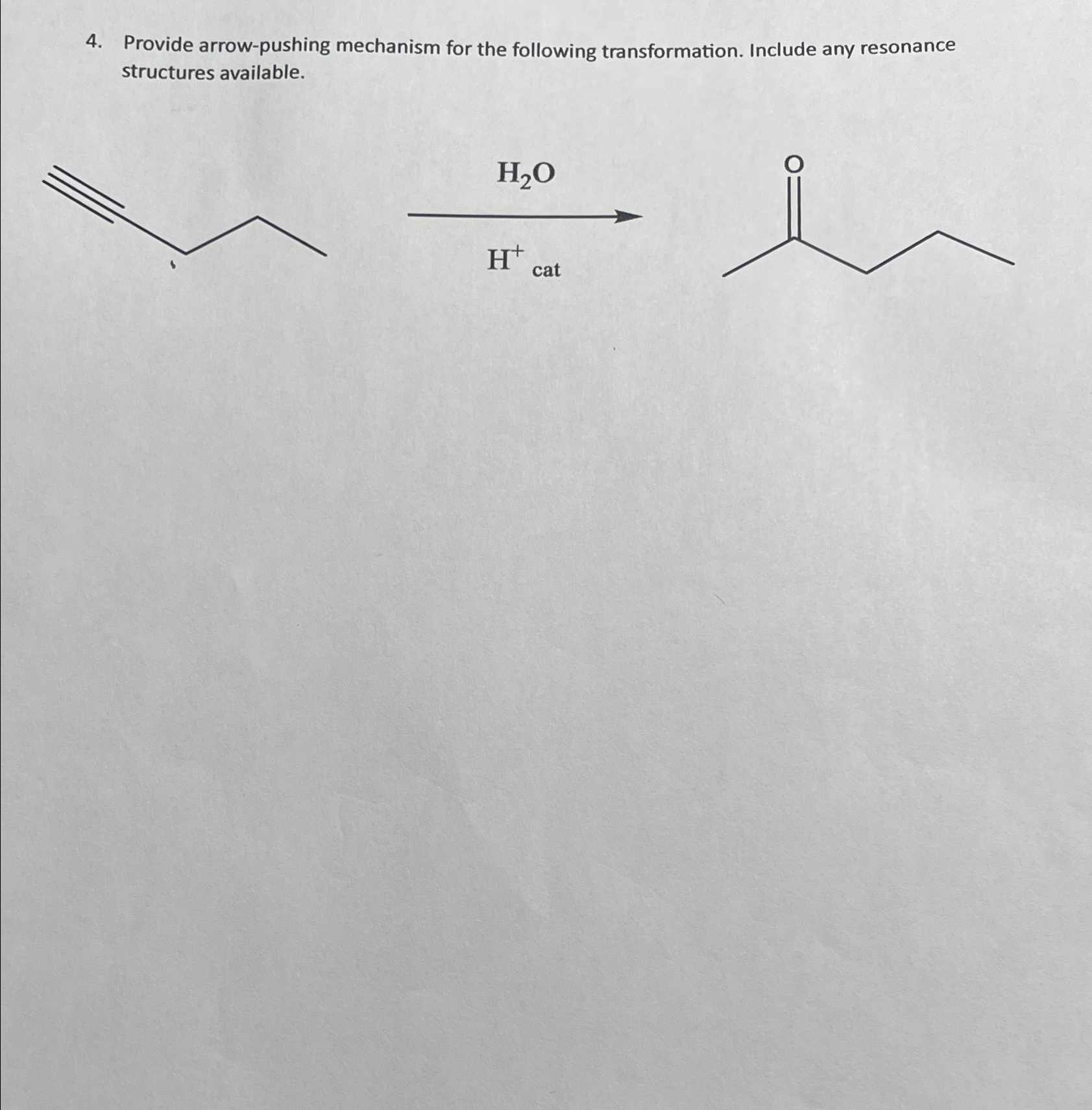 Solved Provide arrow-pushing mechanism for the following | Chegg.com