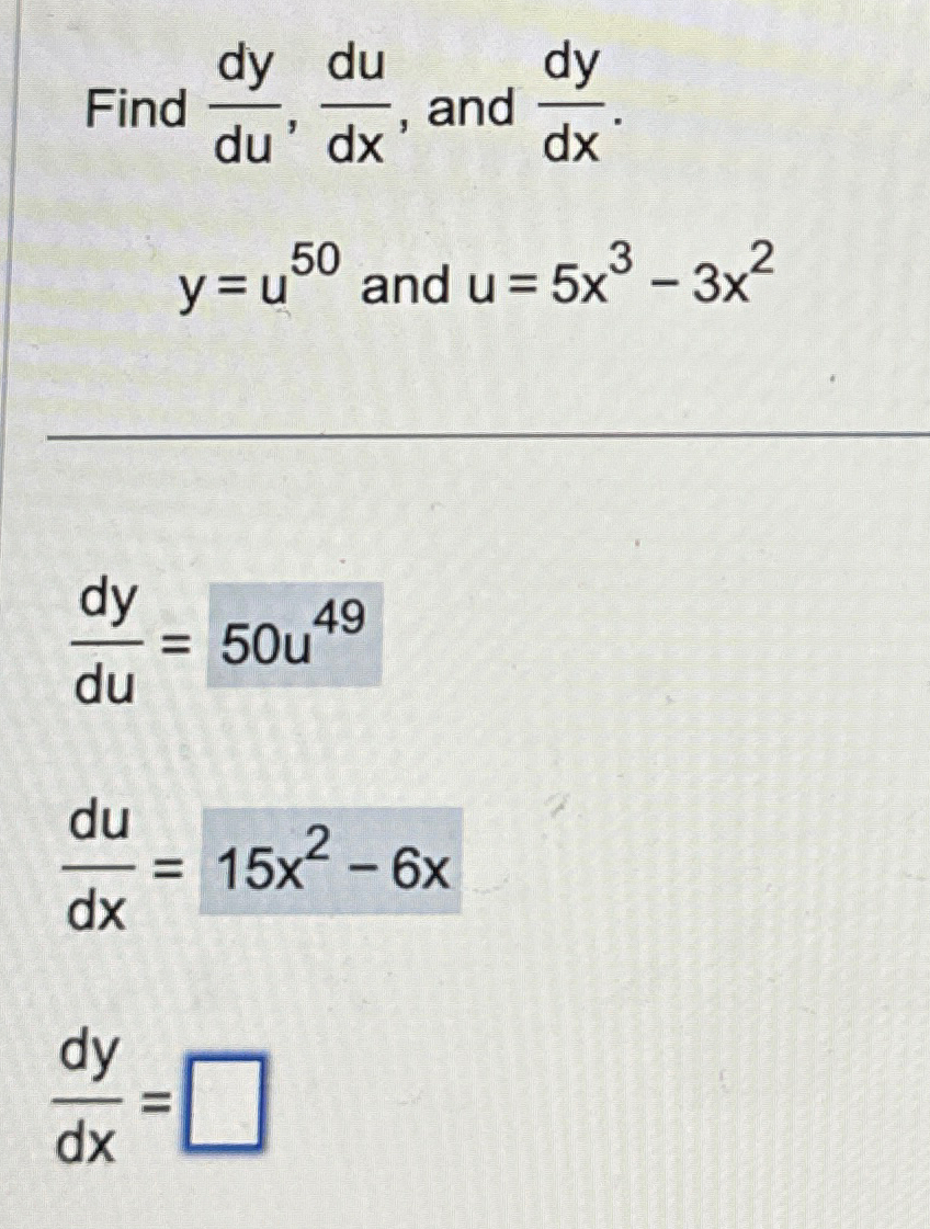 Solved Find dydu,dudx, ﻿and dydx.y=u50 ﻿and | Chegg.com