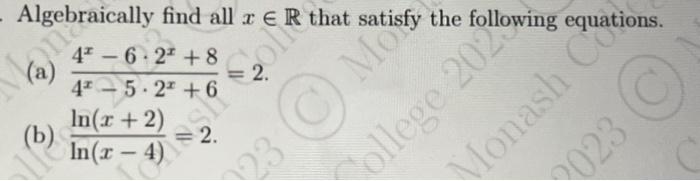 Solved Algebraically find all x∈R that satisfy the following | Chegg.com