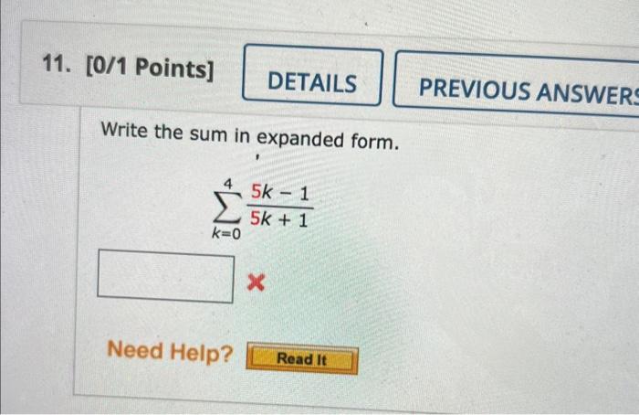 Solved Write the sum in expanded form. ∑k=045k+15k−1 | Chegg.com