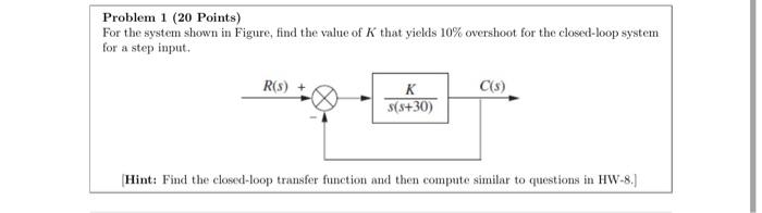 Solved Problem 1 (20 Points) For the system shown in Figure, | Chegg.com