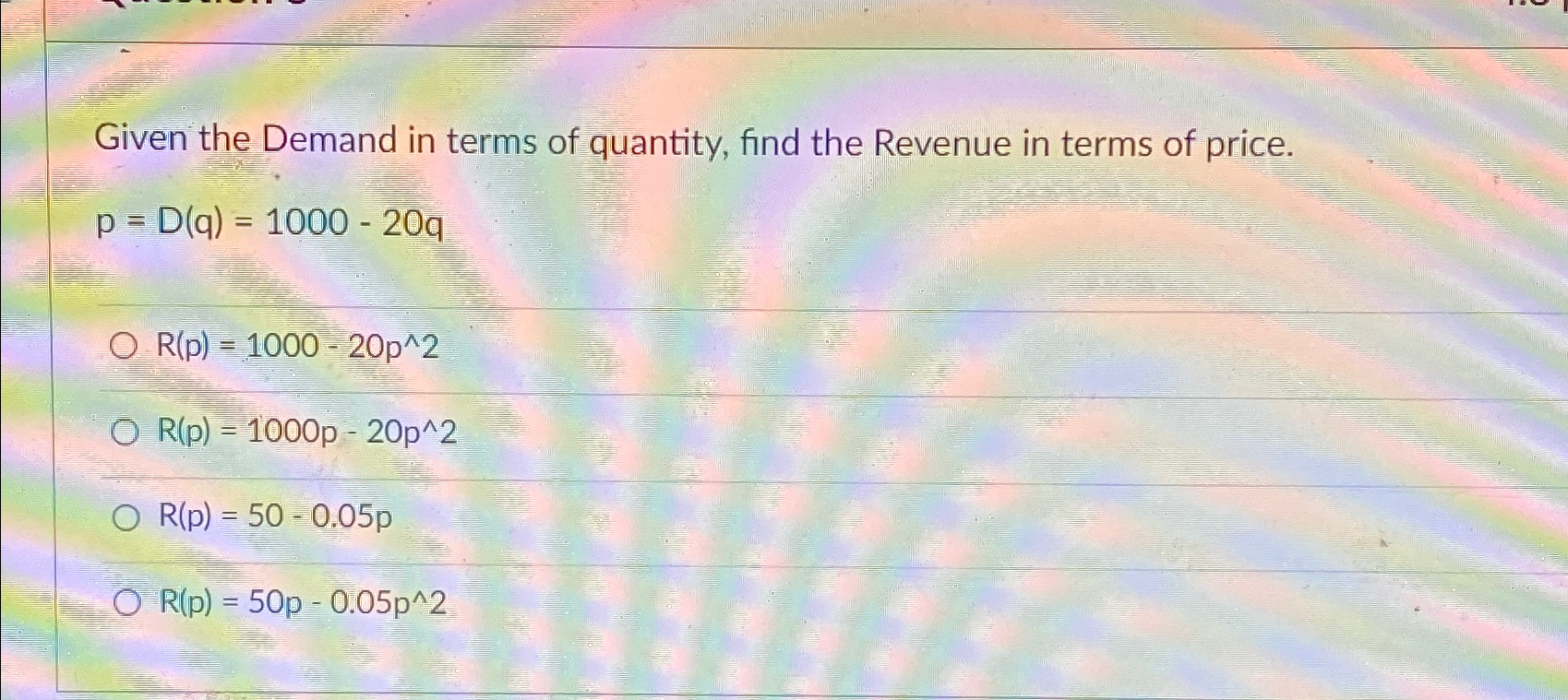 Solved Given the Demand in terms of quantity, find the | Chegg.com