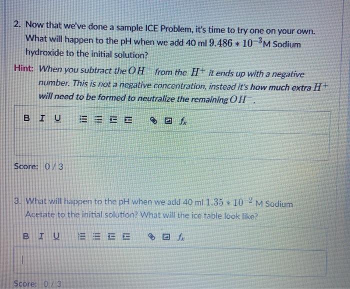 2. Now that we've done a sample ICE Problem, it's | Chegg.com