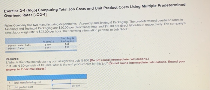 Solved Exercise 2-4 (Algo) Computing Total Job Costs and | Chegg.com