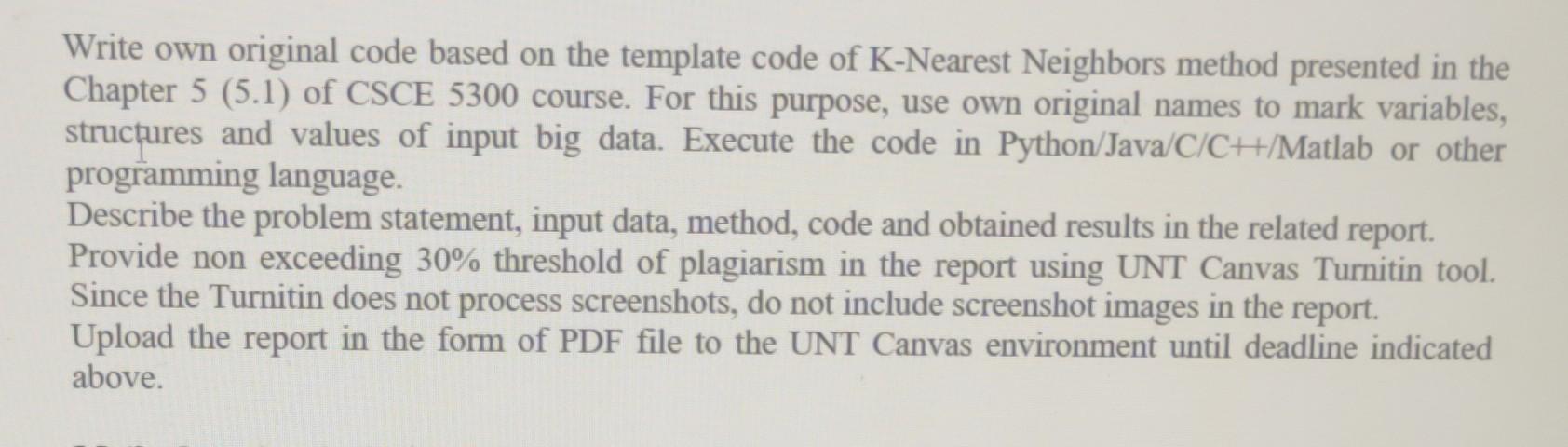 Solved Write own code for k nearest method and describe | Chegg.com