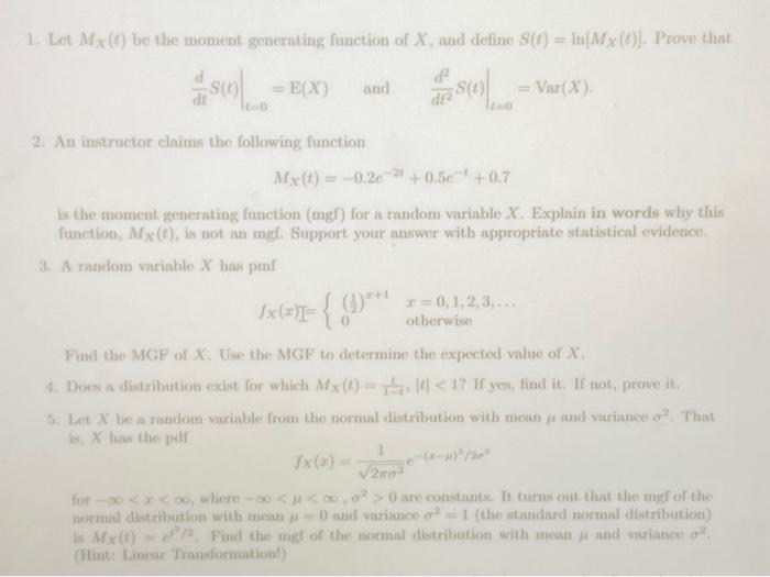 Solved L. Let MX(t) be the moment generating function of X, | Chegg.com