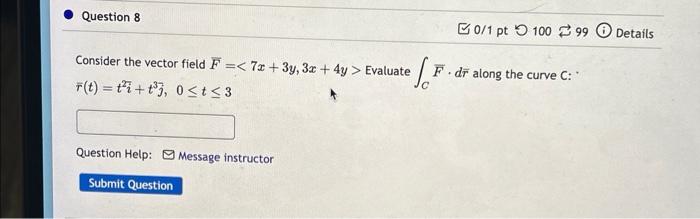 Solved Consider the vector field Fˉ= 7x+3y,3x+4y> Evaluate | Chegg.com