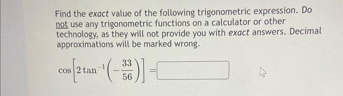 Solved Find the exact value of the following trigonometric | Chegg.com