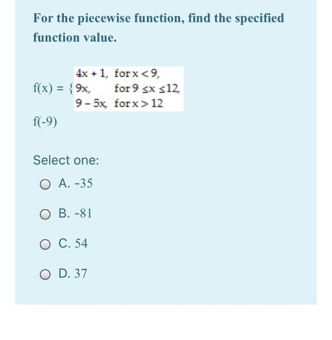 Solved For the piecewise function, find the specified | Chegg.com