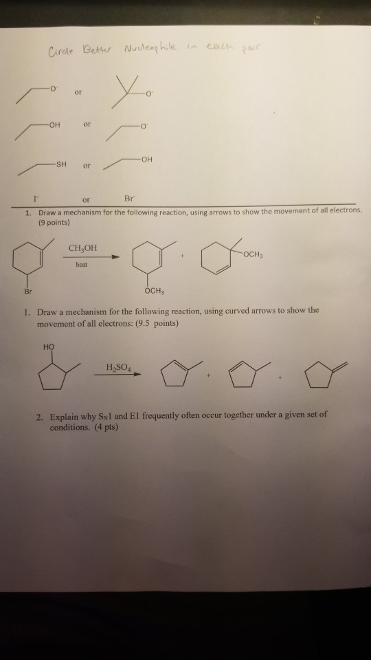 Solved Circle Better Nucleophile in each pair -OH or no -SH | Chegg.com