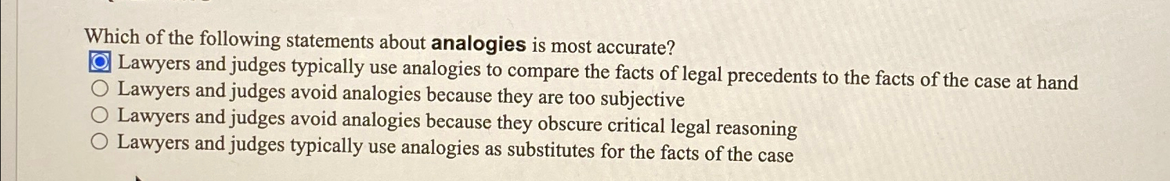 Solved Which of the following statements about analogies is | Chegg.com