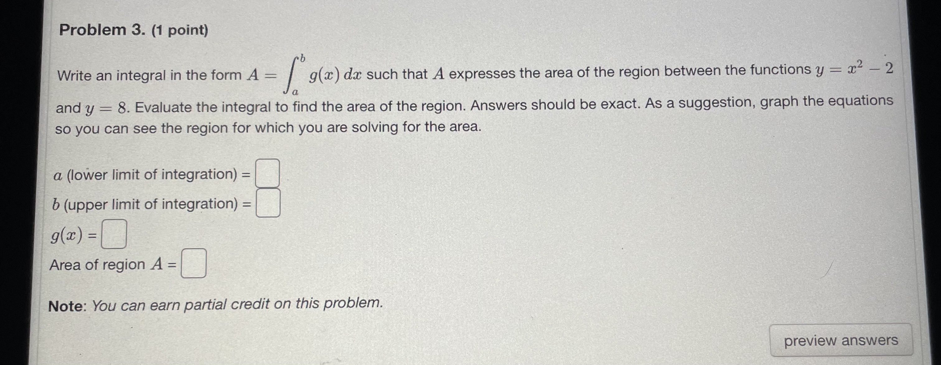 Solved Problem 3. (1 ﻿point)Write an integral in the form | Chegg.com