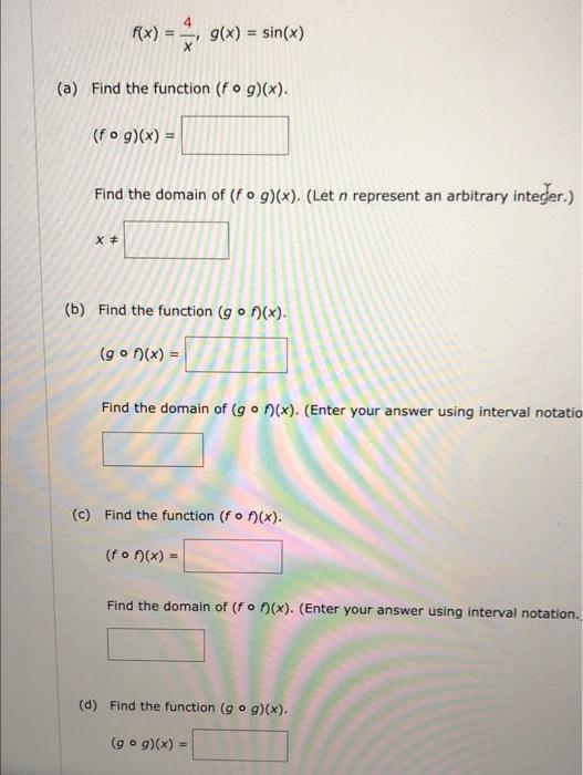 Solved f(x)=x4,g(x)=sin(x) (a) Find the function (f∘g)(x). | Chegg.com
