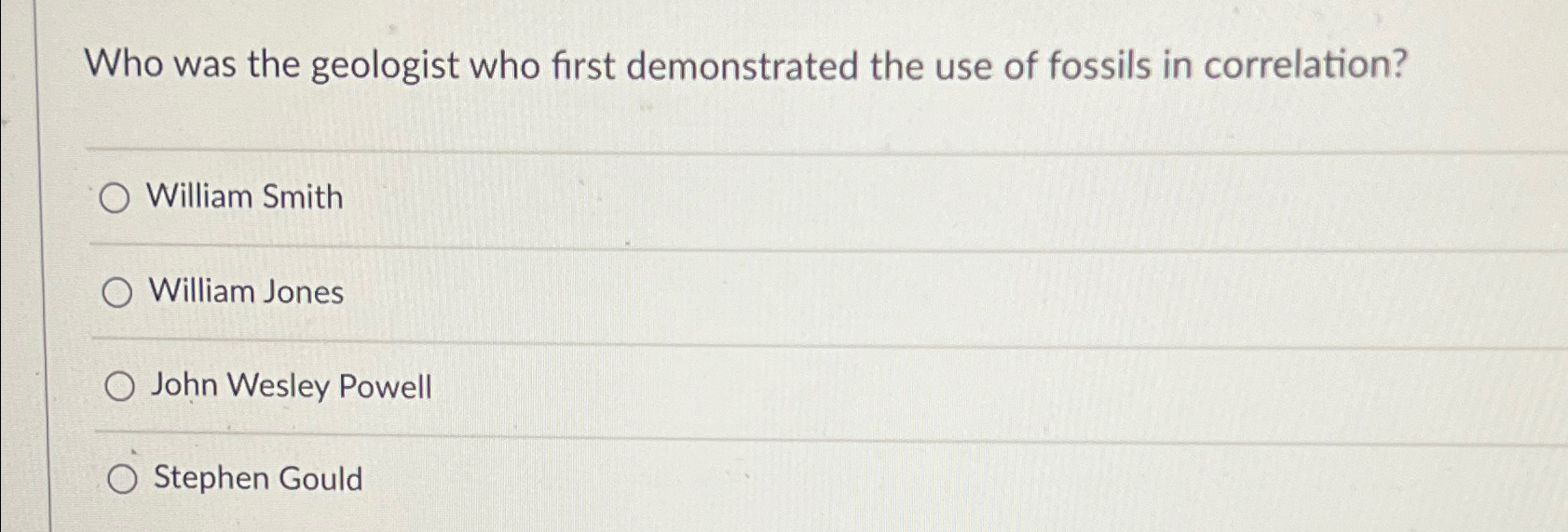 Solved Who was the geologist who first demonstrated the use | Chegg.com