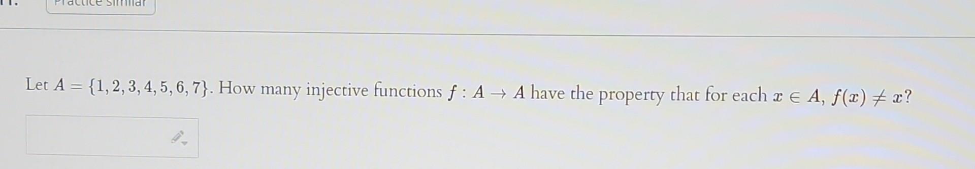Solved Let A 1234567 How Many Injective Functions 