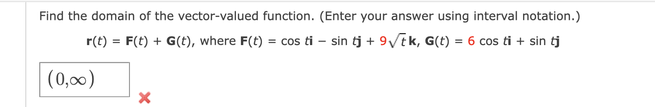 Solved Find the domain of the vector-valued function. (Enter | Chegg.com