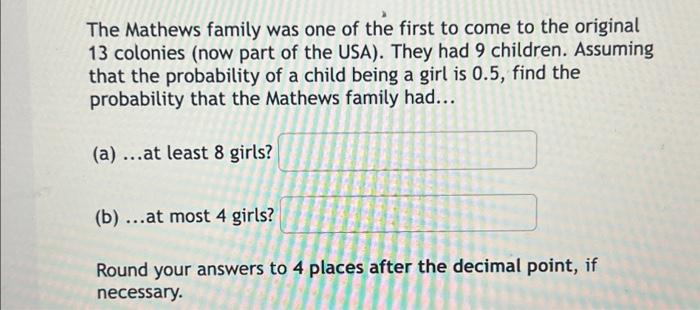 Solved The Mathews family was one of the first to come to | Chegg.com