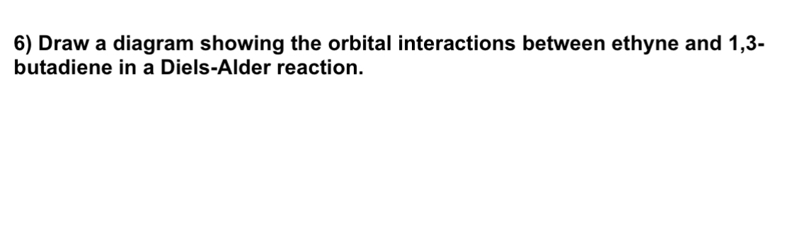 Solved Draw a diagram showing the orbital interactions | Chegg.com