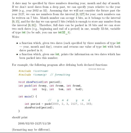 Solved A date may be specified by three numbers denoting | Chegg.com