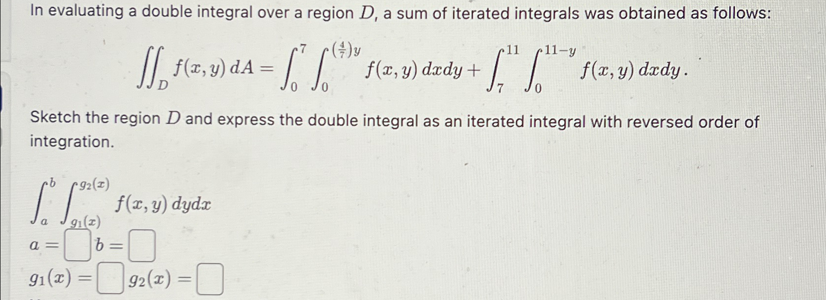 Solved In evaluating a double integral over a region D, ﻿a | Chegg.com