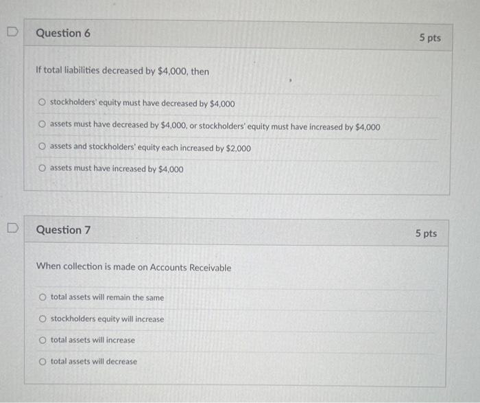 Solved If total liabilities decreased by $4,000, then | Chegg.com