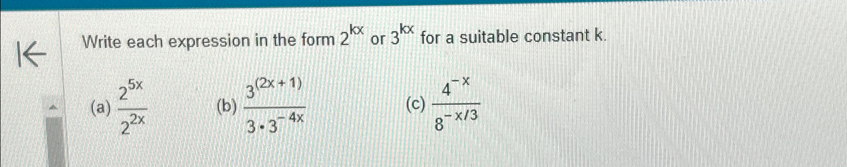 Solved Write each expression in the form 2kx ﻿or 3kx ﻿for a | Chegg.com