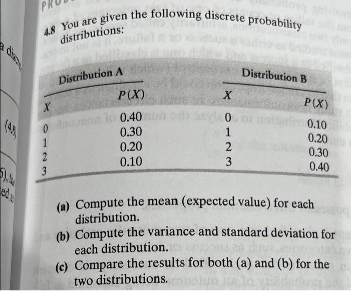 Solved 4.8 You are given the following discrete probability | Chegg.com