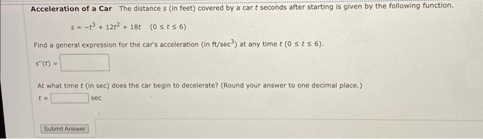 Solved Acceleration of a Car The distance s (in feet) | Chegg.com