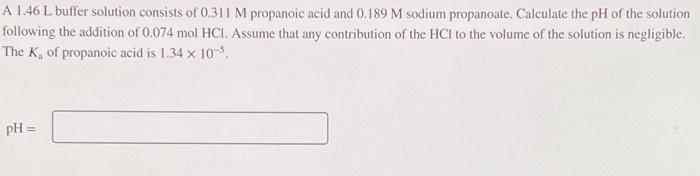Solved A 1.46 L buffer solution consists of 0.311 M | Chegg.com