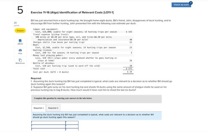 Solved Exercise 11-16 (Algo) Identification of Relevant | Chegg.com Solved Exercise 11-16 (Algo) Identification of Relevant | Chegg.com