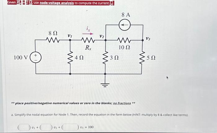 Solved a. Simplify the nodal equation for Node 1. Then, | Chegg.com