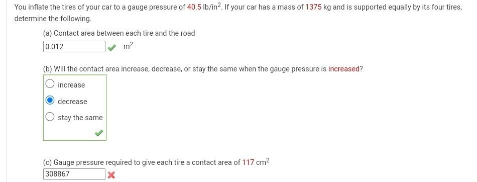 Solved You inflate the tires of your car to a gauge pressure | Chegg.com