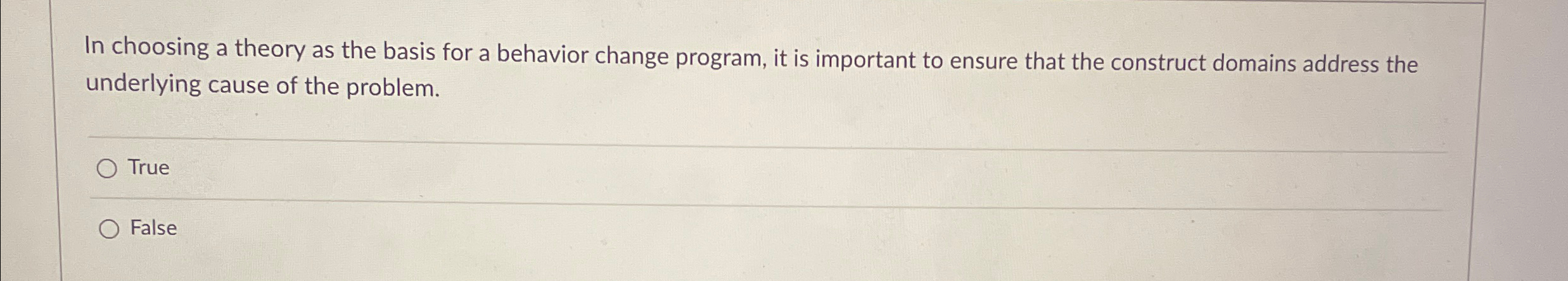 Solved In choosing a theory as the basis for a behavior | Chegg.com