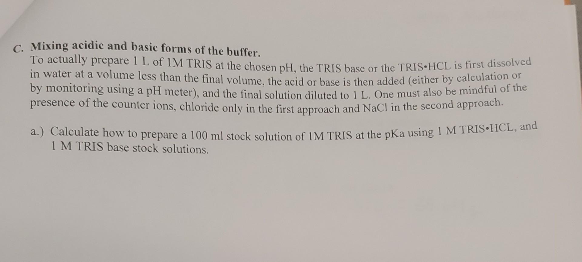 c. Mixing acidic and basic forms of the buffer. To | Chegg.com