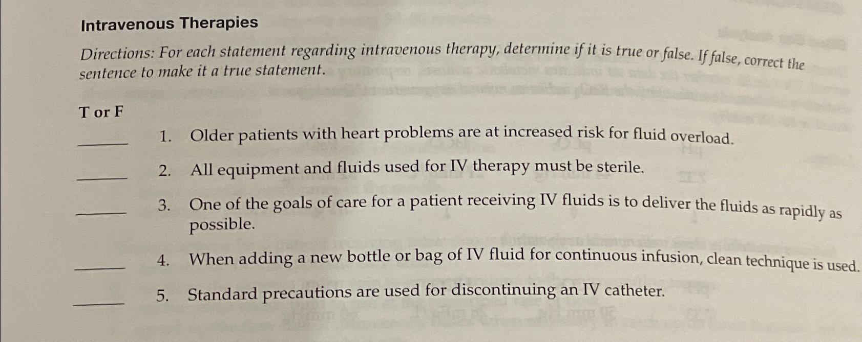 Solved Intravenous TherapiesDirections: For each statement | Chegg.com