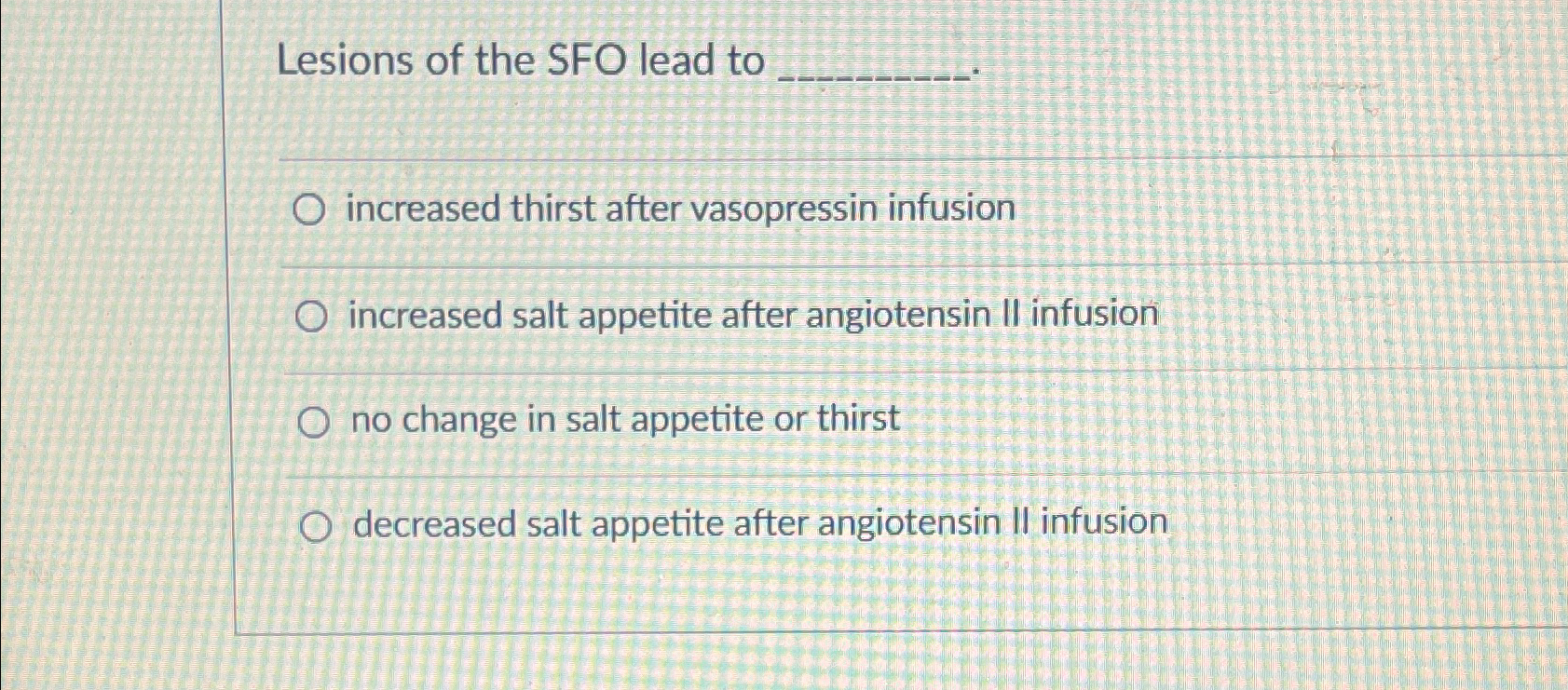 Solved Lesions of the SFO lead to q,increased thirst after | Chegg.com