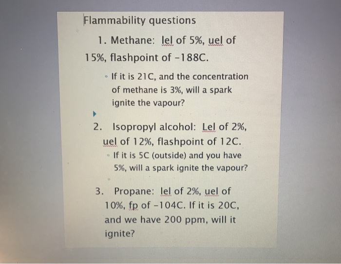 Solved Flammability questions 1. Methane: lel of 5%, uel of | Chegg.com