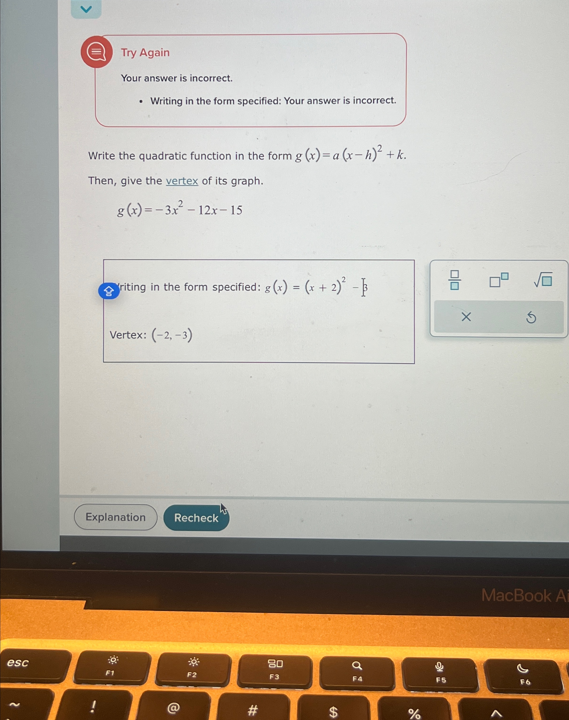 Solved Try AgainYour answer is incorrect.Writing in the form | Chegg.com