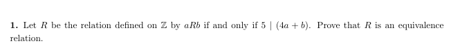 Solved Let R ﻿be the relation defined on Z ﻿by aRb if and | Chegg.com