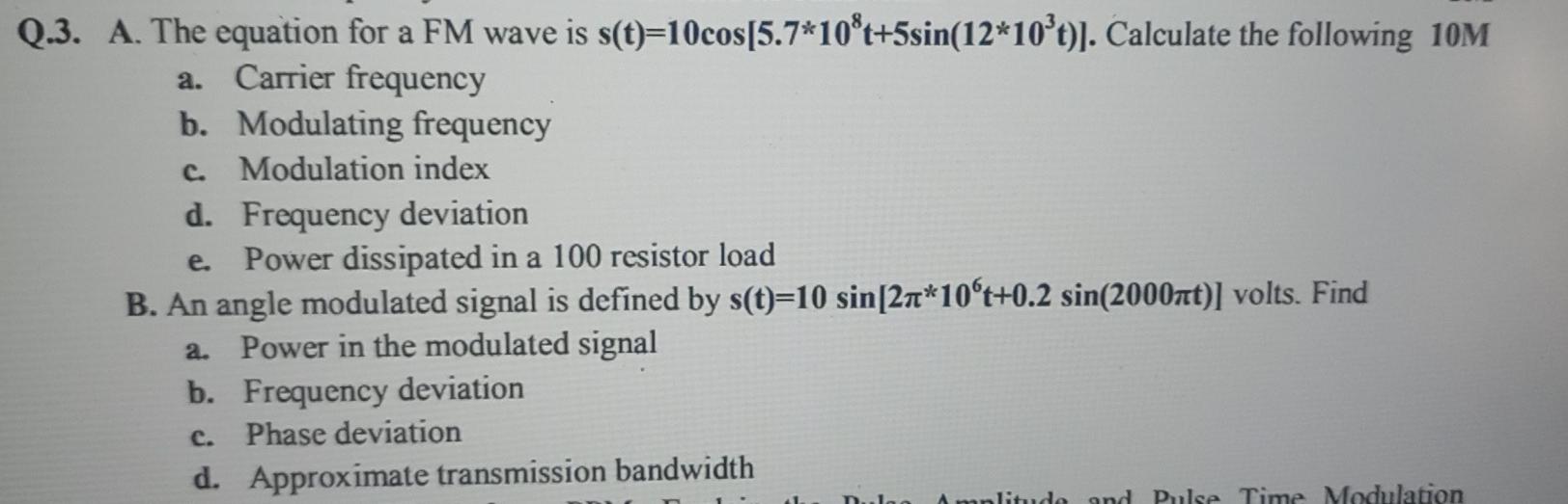 Solved Q.3. A. The equation for a FM wave is | Chegg.com