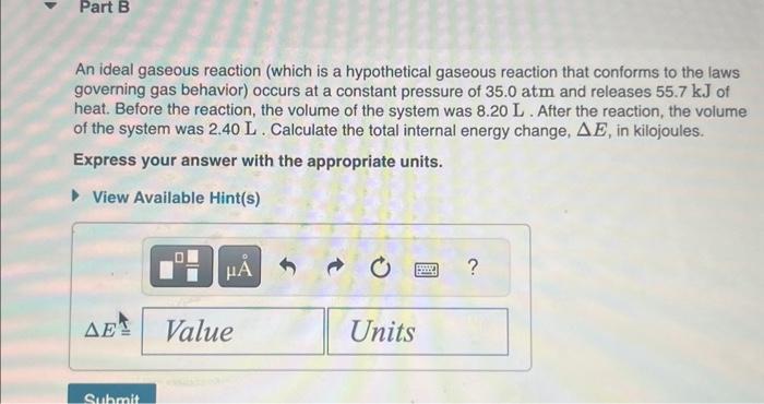Solved An ideal gaseous reaction (which is a hypothetical | Chegg.com