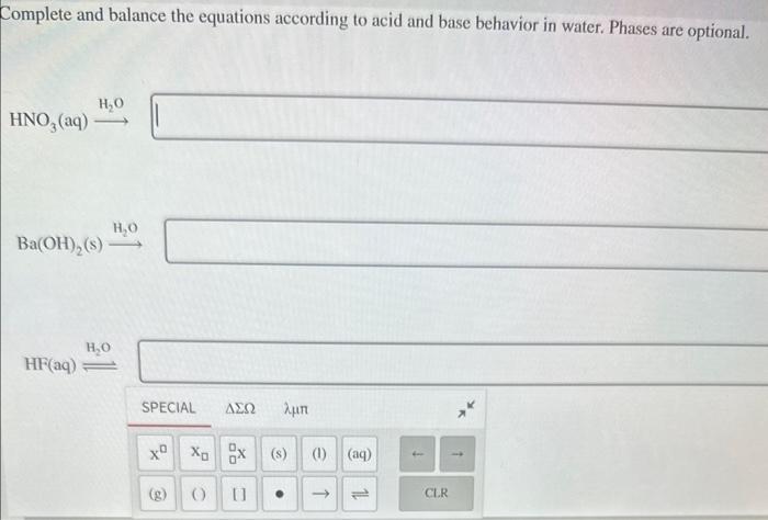 Solved complete and balance the equations according to acid | Chegg.com