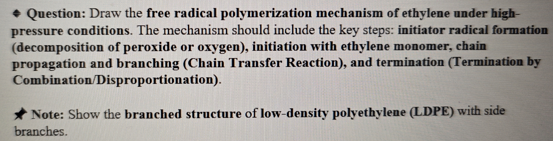 Question: Draw the free radical polymerization | Chegg.com
