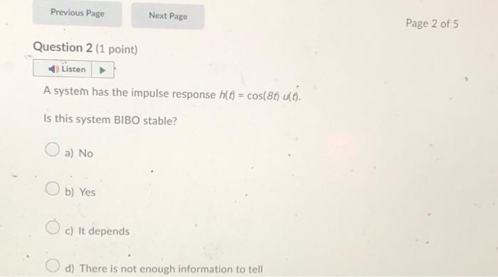 Solved A system has the impulse response h(t)=cos(8t)u(t). | Chegg.com