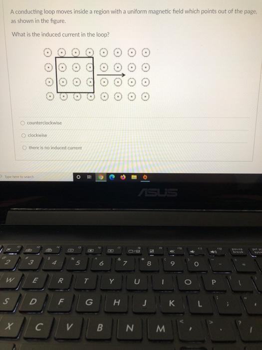Solved A conducting loop moves inside a region with a | Chegg.com