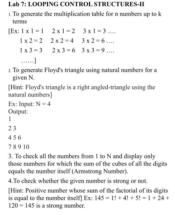 Solved Lab 7: LOOPING CONTROL STRUCTURES-II 1. To generate | Chegg.com