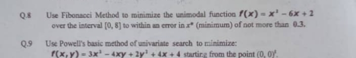 Solved Q. 8 ﻿Use Fibonacci Method to minimize the unimodal | Chegg.com