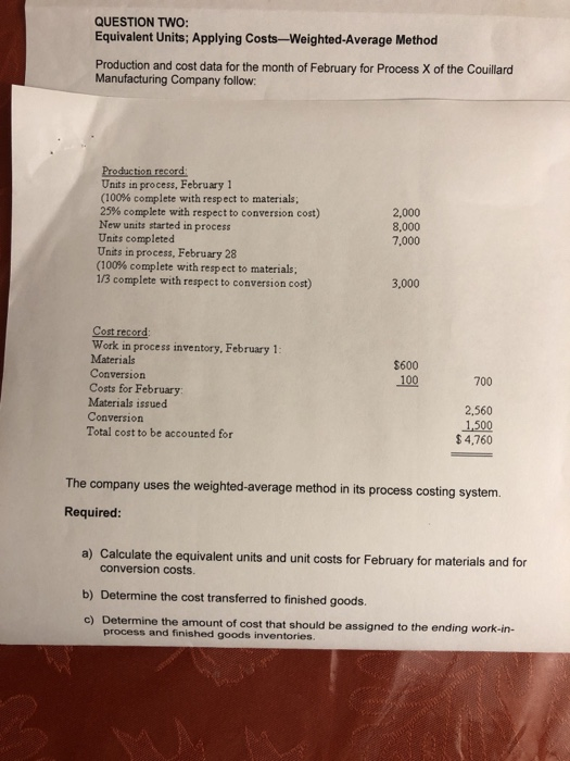 Solved QUESTION TWO: Equivalent Units; Applying | Chegg.com