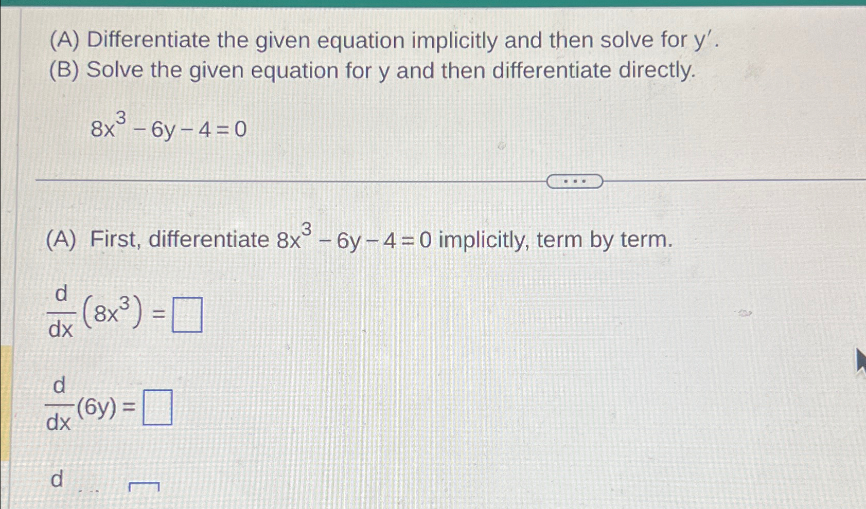 Solved (A) ﻿Differentiate the given equation implicitly and | Chegg.com