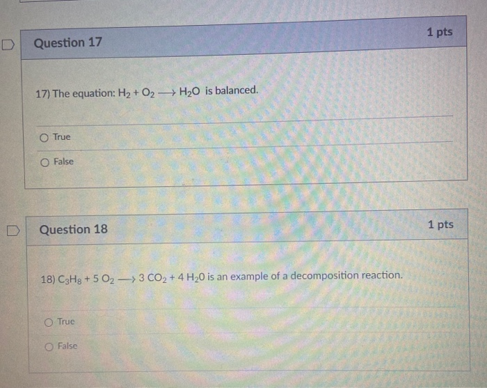 Solved 1 pts Question 17 17) The equation: H2 + O2 H2O is | Chegg.com